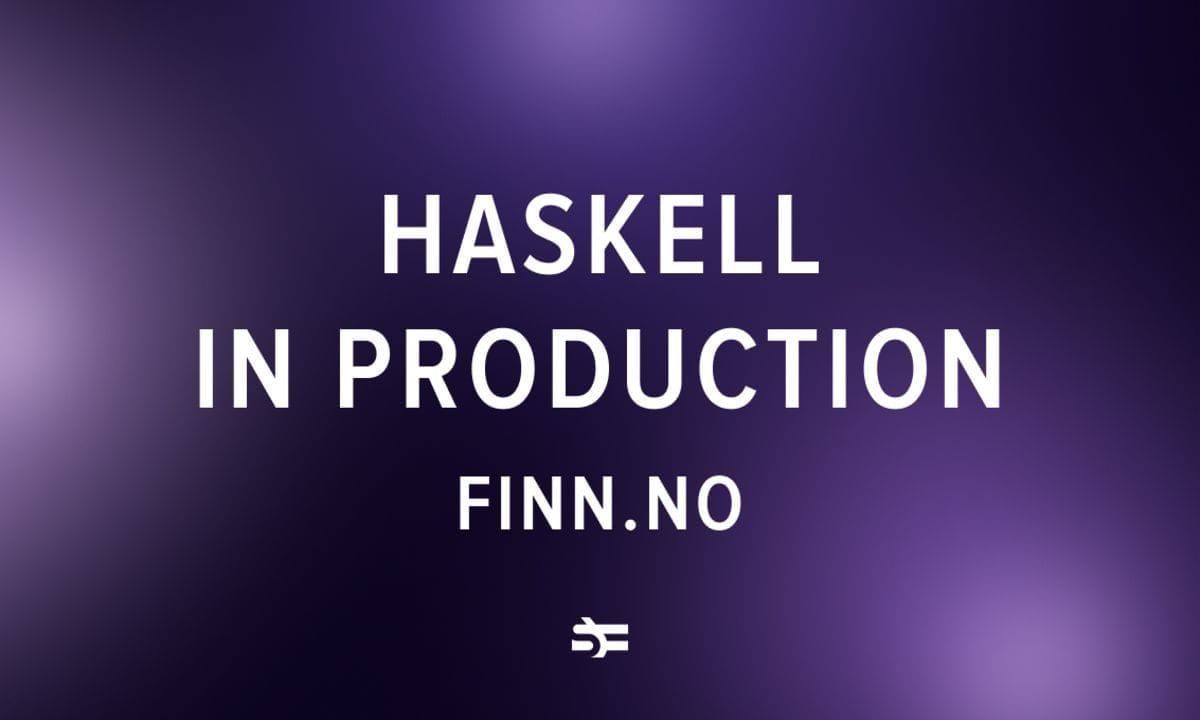 Haskell in Production: FINN.no