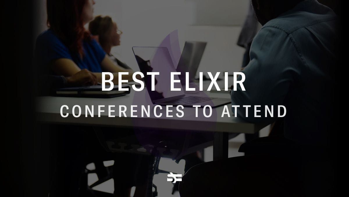 Best Elixir Conferences to Attend